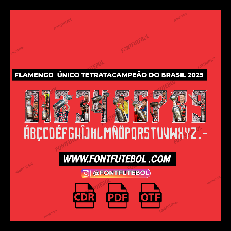 FLAMENGO ÚNICO TETRACAMPEÃO 2025 FONT CUSTOM – FONTFUTEBOL