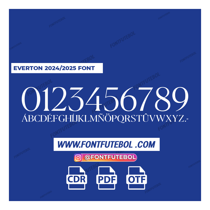EVERTON 2024/2025 FONT – FONTFUTEBOL